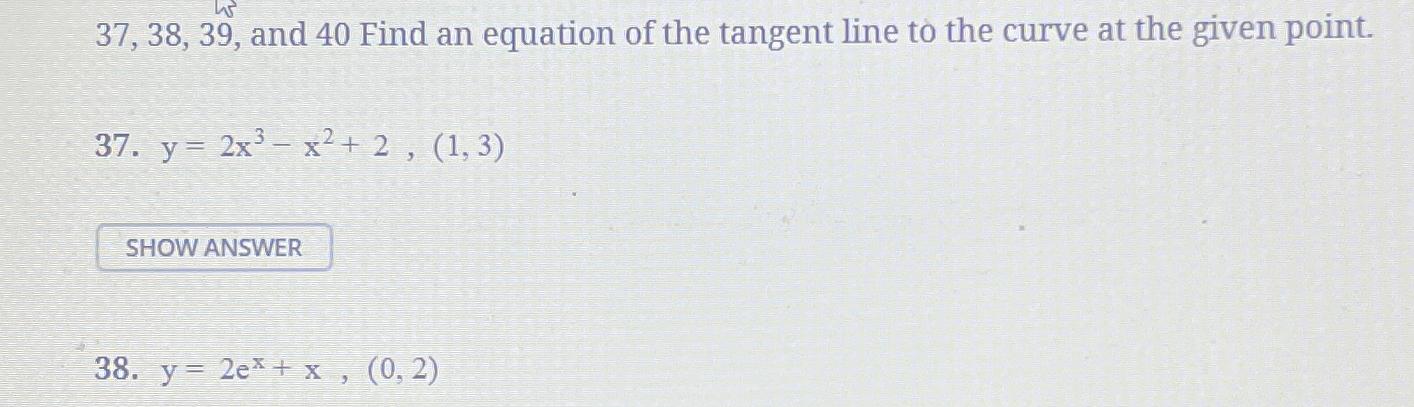 Find an equation of the tangent line to the curve at | Chegg.com