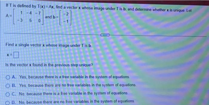 Solved If T is defined by T(x)=Ax, find a vector x whose | Chegg.com