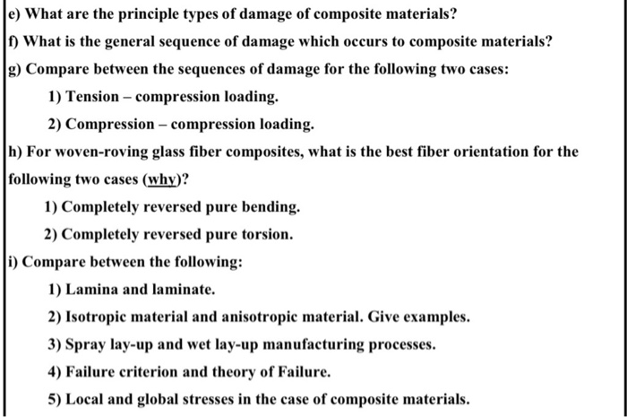 Solved e) What are the principle types of damage of | Chegg.com