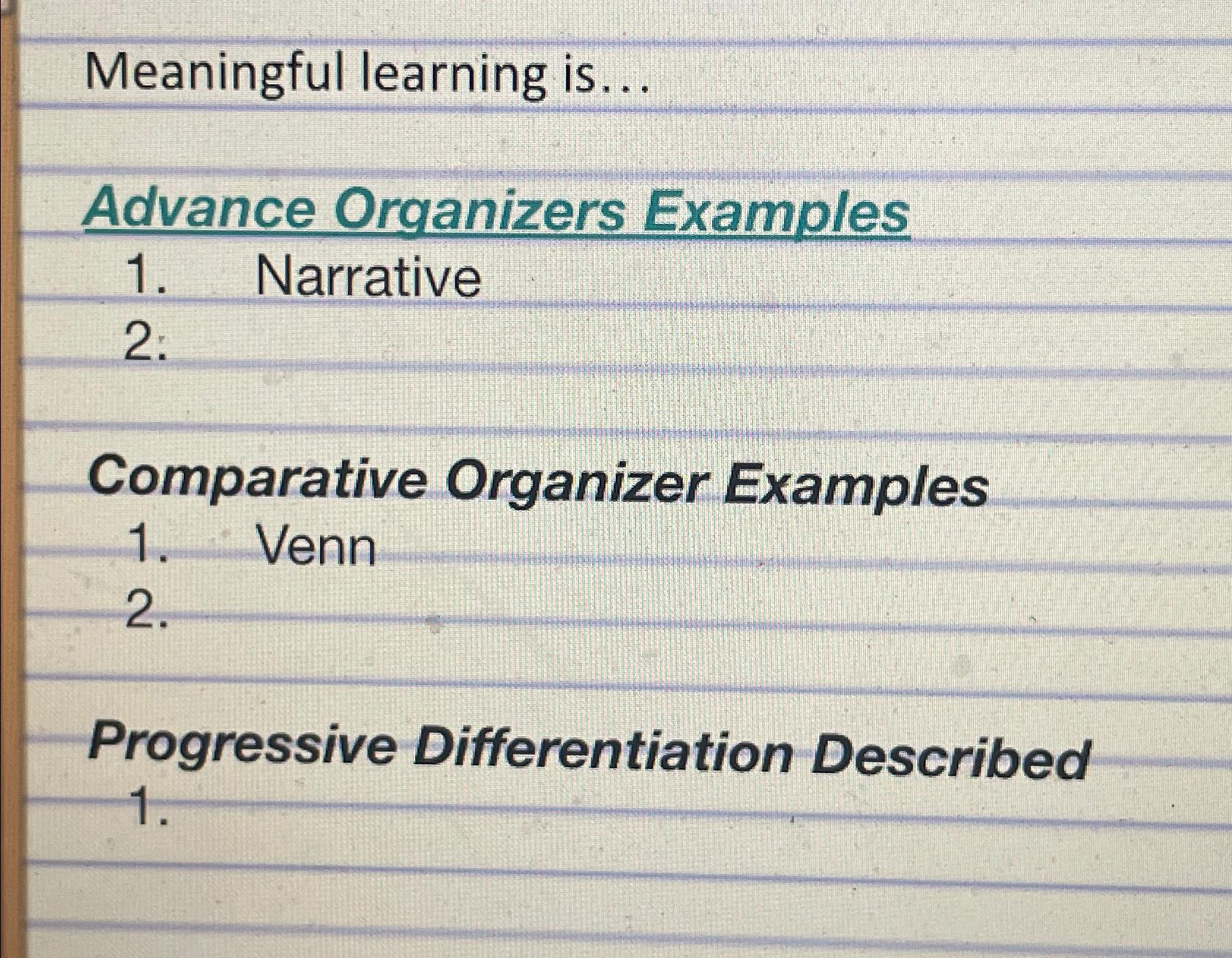 Solved Meaningful learning is...Advance Organizers | Chegg.com