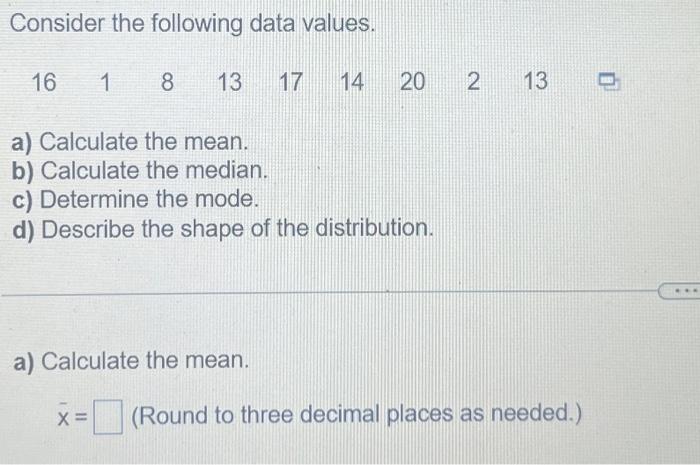 Solved Consider the following data values. 16 1 8 13 17 14 | Chegg.com