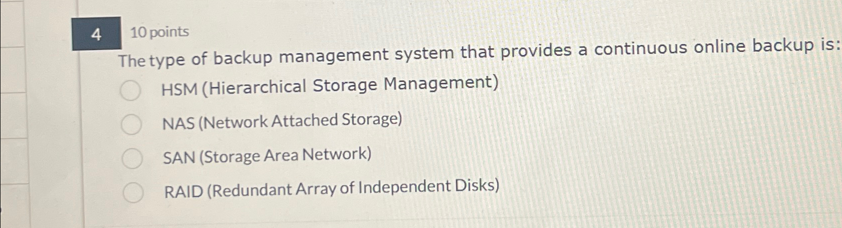Solved 410 ﻿pointsthe Type Of Backup Management System That