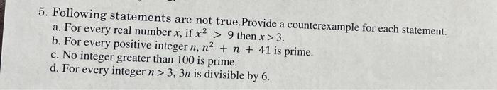Solved 5. Following statements are not true.Provide a | Chegg.com