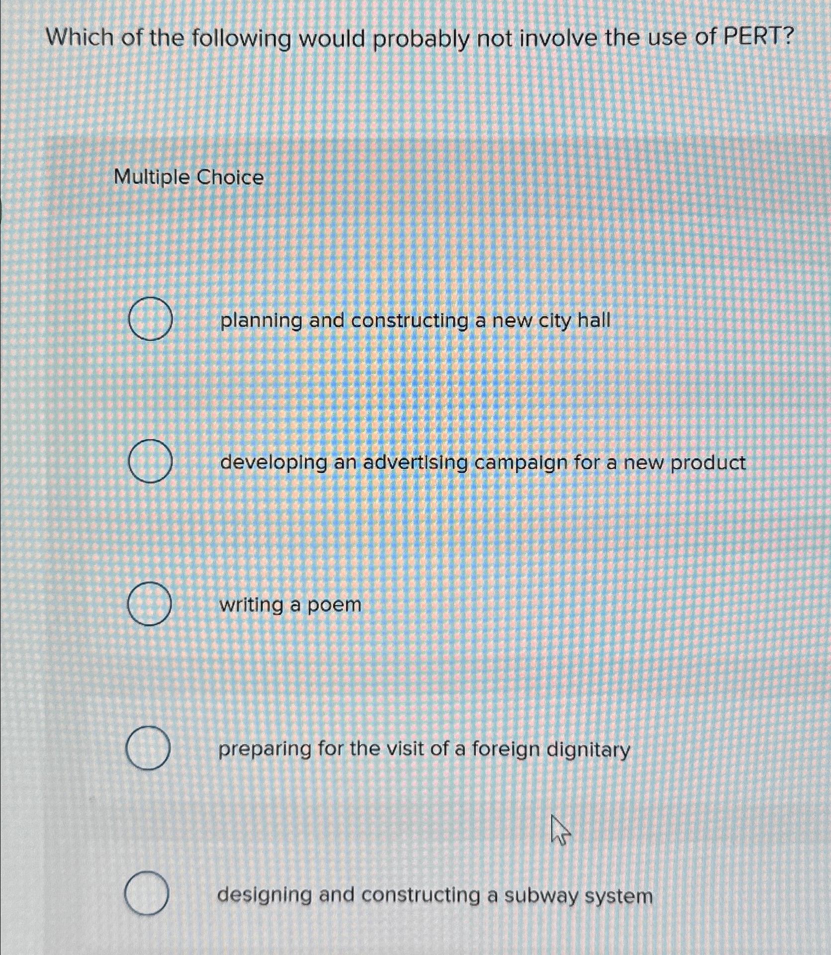 Solved Which of the following would probably not involve the | Chegg.com