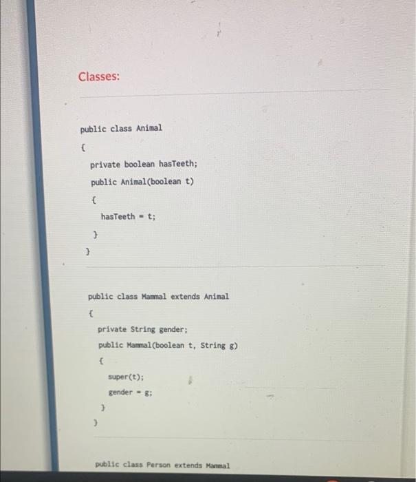 Solved Classes: public class Animal ( private boolean | Chegg.com