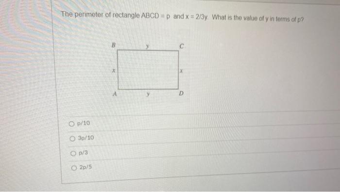 Solved The perimeter of rectangle ABCD = p and x = 2/3y. | Chegg.com