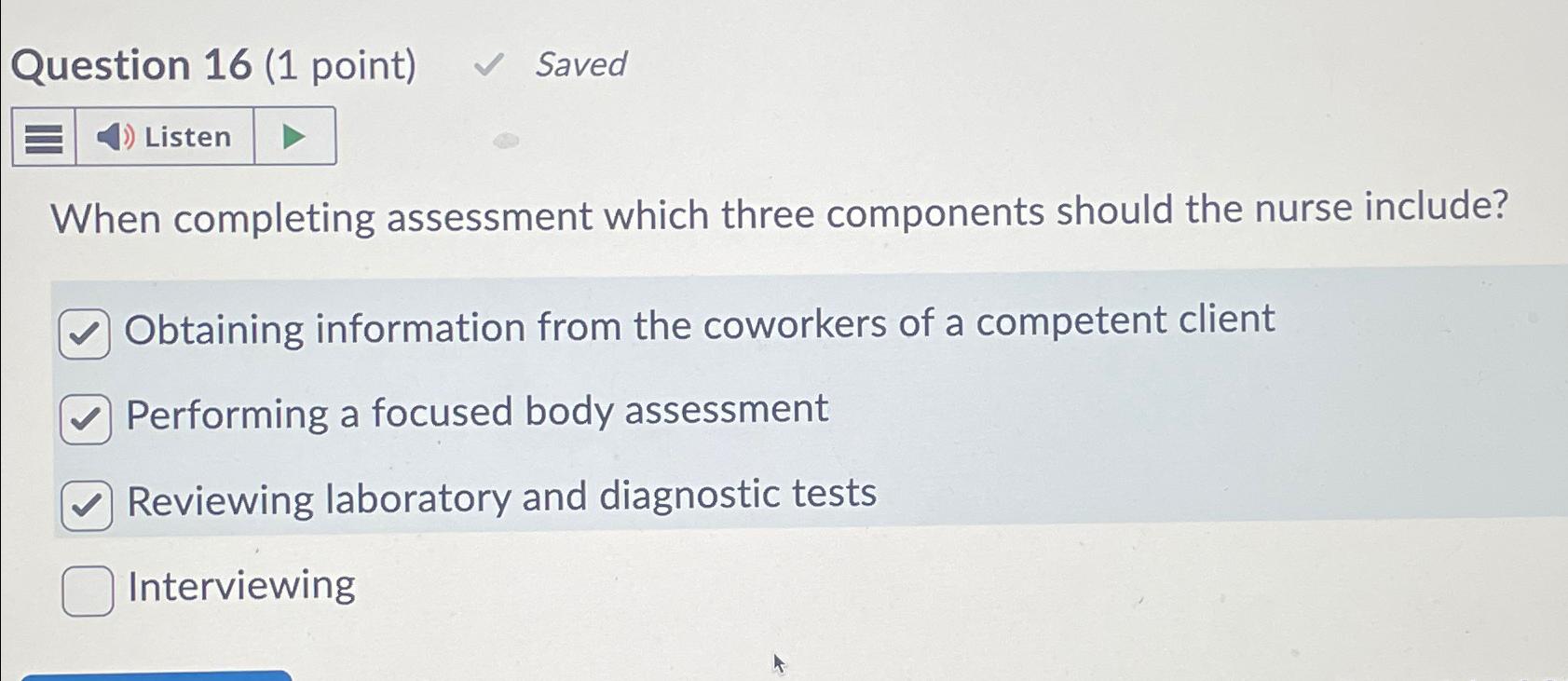 Solved Question 16 (1 ﻿point) ﻿SavedWhen completing | Chegg.com