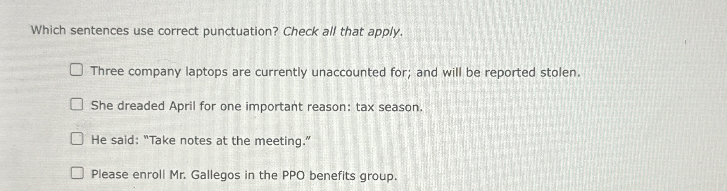 Solved Which sentences use correct punctuation? Check all | Chegg.com