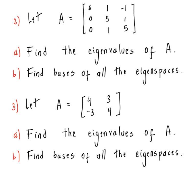 Solved Let A=[61-1051015]a) ﻿Find the eigenvalues of A.b) | Chegg.com