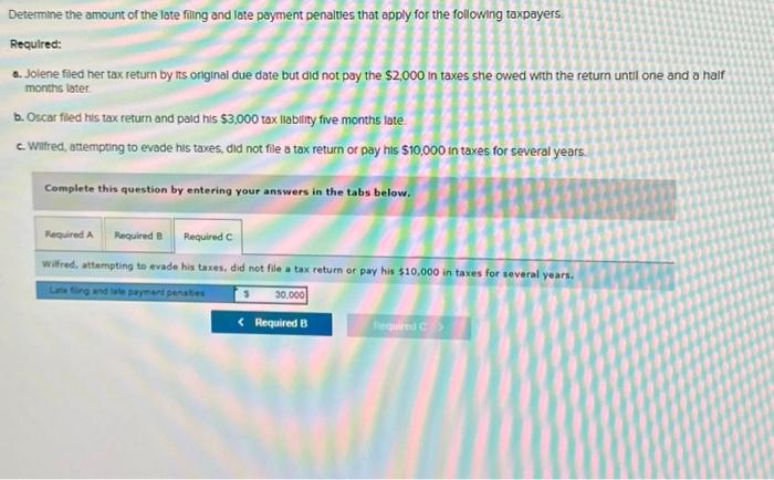Solved Determine the amount of the late filing and late | Chegg.com