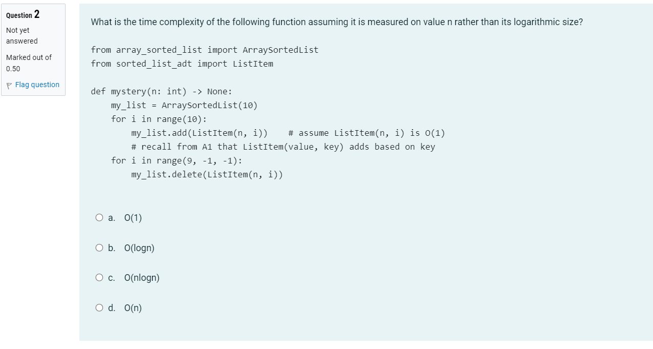 Solved What is the time complexity of the following function | Chegg.com