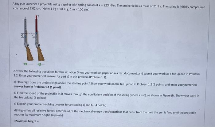 Solved A toy gun launches a projectile using a spring with | Chegg.com