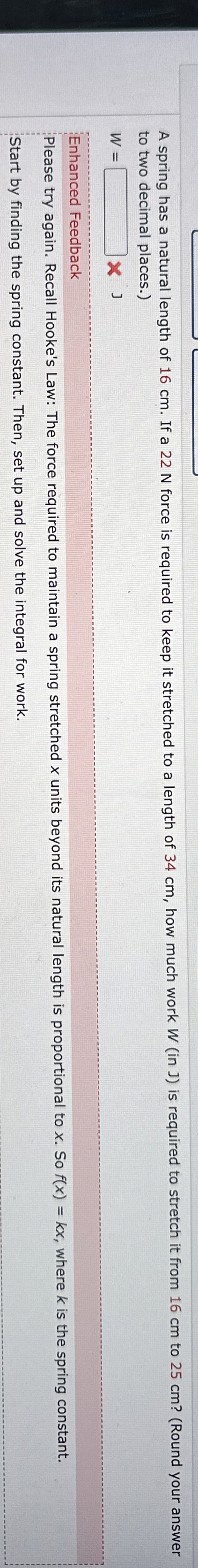 Solved A spring has a natural length of 16 ﻿cm . ﻿If a 22 ﻿N | Chegg.com