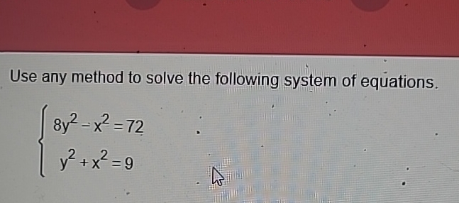 Solved Use any method to solve the following system of | Chegg.com