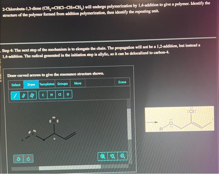 Solved 2-Chlorobuta-1,3-diene (CH2=CHCl−CH2CH2) will undergo | Chegg.com
