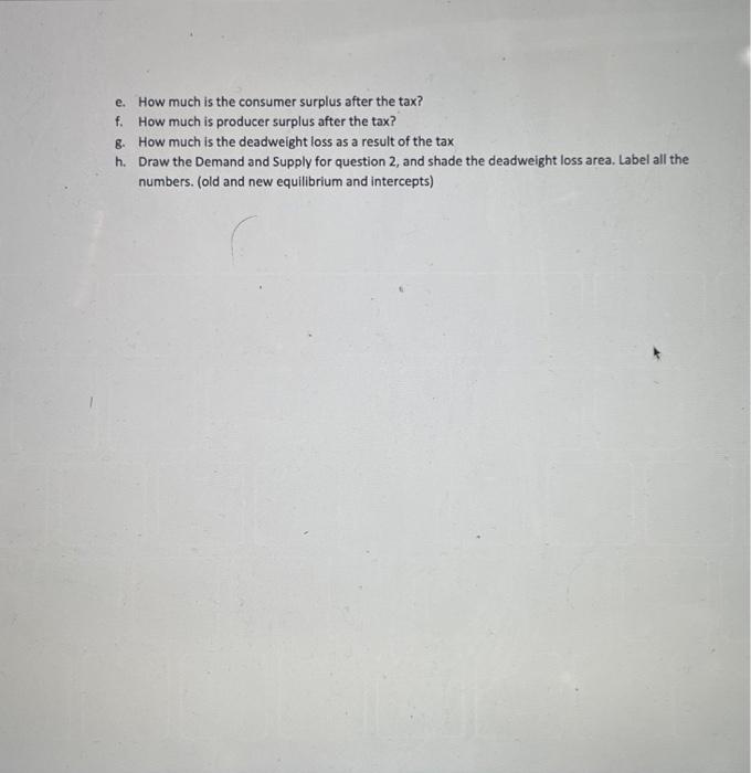 Solved Consumer and Producer surplus Question 1: Assume an | Chegg.com