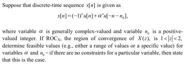Solved Suppose that discrete-time sequence x[n] is given as | Chegg.com