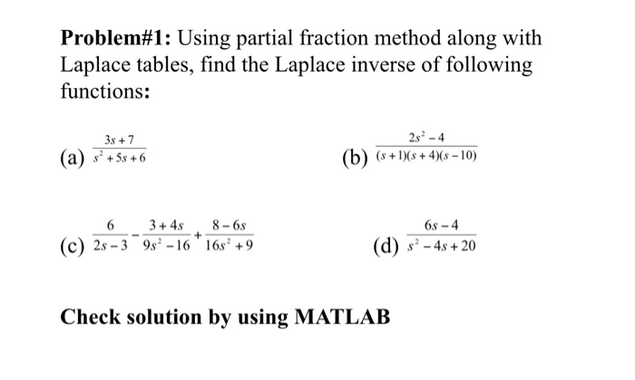 Solved Problem#1: Using partial fraction method along with | Chegg.com