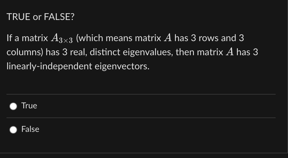 Solved TRUE or FALSE?If a matrix A3×3 (which means matrix A | Chegg.com