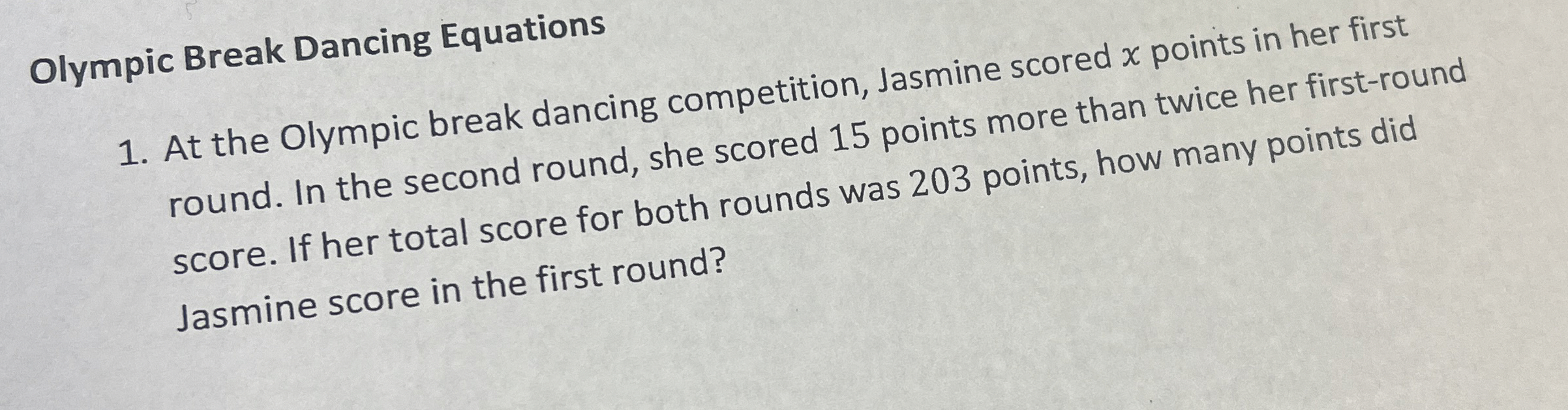 Solved Olympic Break Dancing EquationsAt the Olympic break | Chegg.com