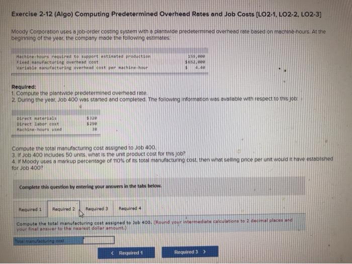Solved Exercise 2-12 (Algo) Computing Predetermined Overhead | Chegg.com