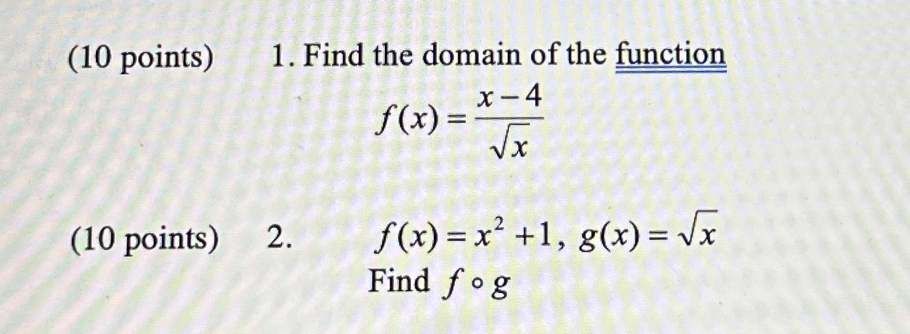 Solved (10 ﻿points)Find the domain of the | Chegg.com
