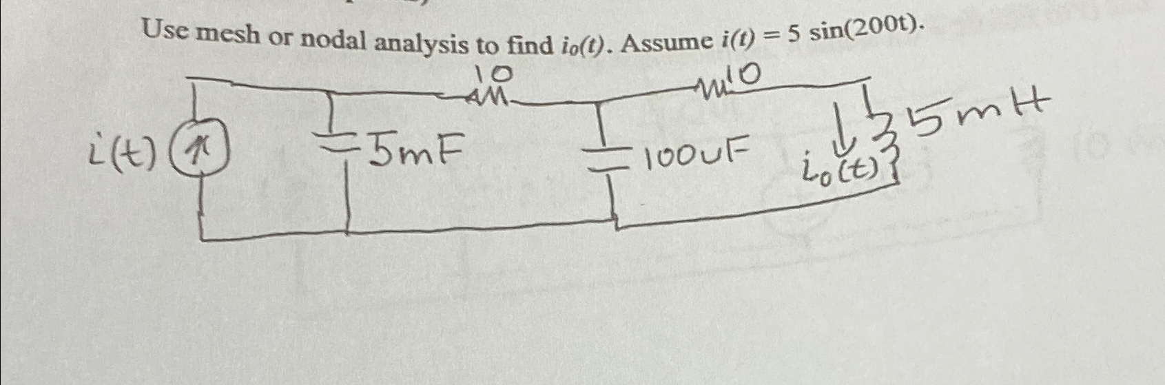 Solved Use mesh or nodal analysis to find io(t). ﻿Assume | Chegg.com