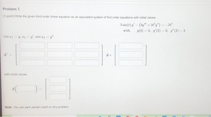 Solved Problem 7. (1 point) Write the given third order | Chegg.com