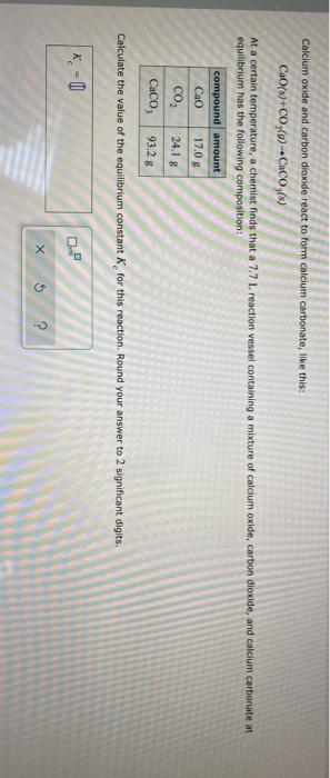 Solved Calcium oxide and carbon dioxide react to form | Chegg.com