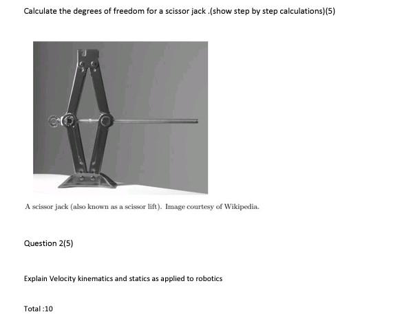 Solved Calculate the degrees of freedom for a scissor jack. | Chegg.com