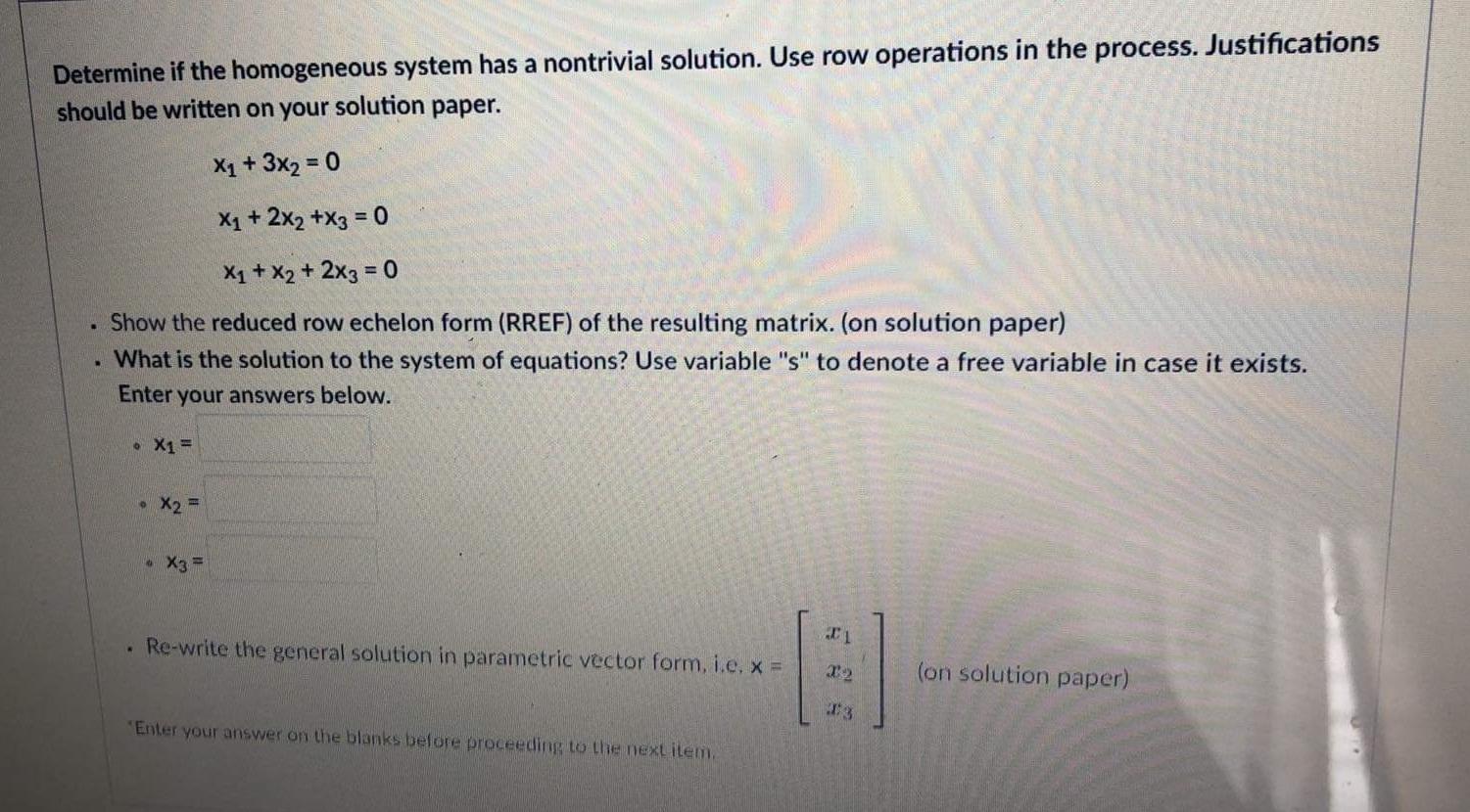 Solved Determine if the homogeneous system has a nontrivial | Chegg.com