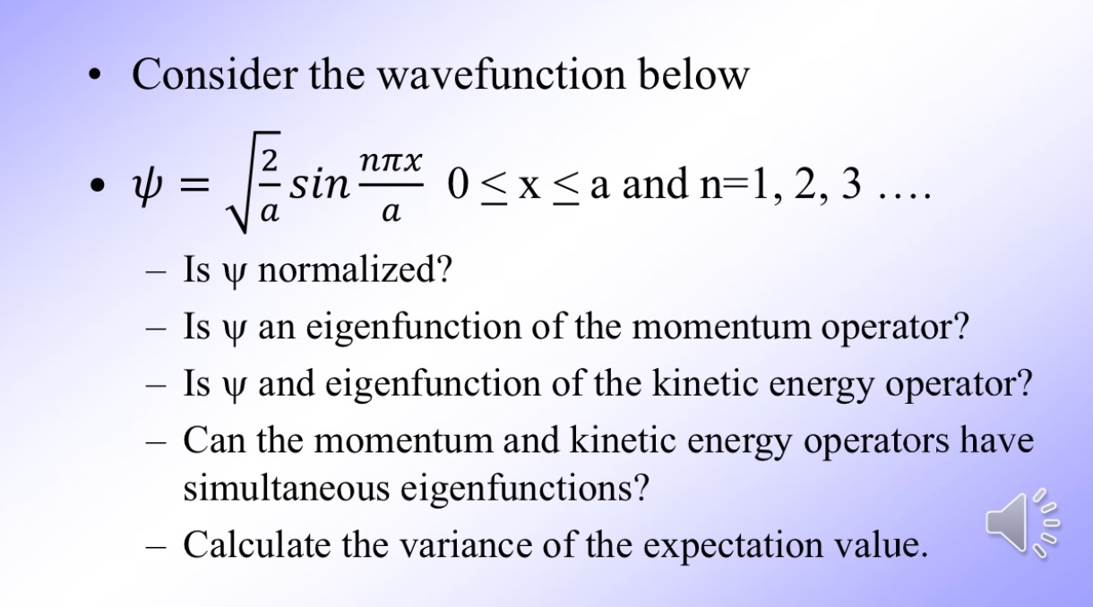 Solved Consider the wavefunction belowψ=2a2sin(nπxa)0≤x≤a | Chegg.com