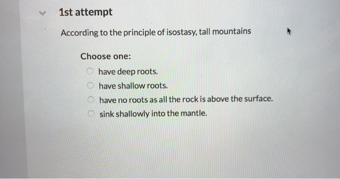 Solved 1st attempt According to the principle of isostasy, | Chegg.com