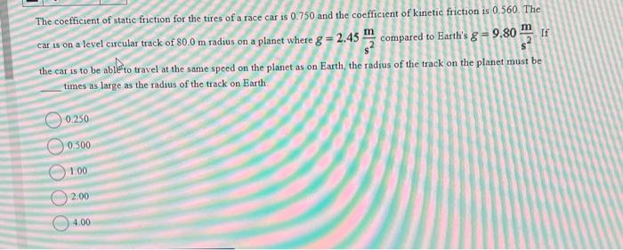 Solved The Coefficient Of Static Friction For The Tires Of A