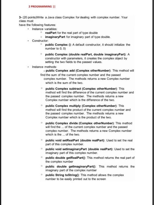 Solved 2 PROGRAMMING II - (20 points)Write a Java class | Chegg.com