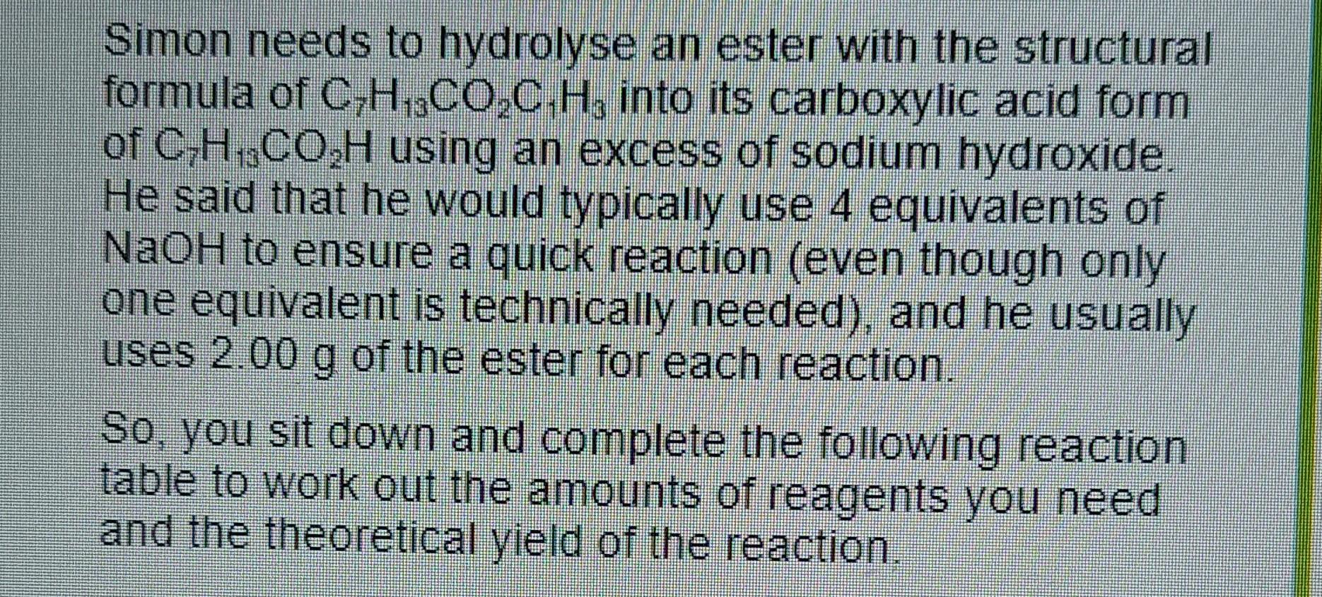 Solved Simon needs to hydrolyse an ester with the structural | Chegg.com
