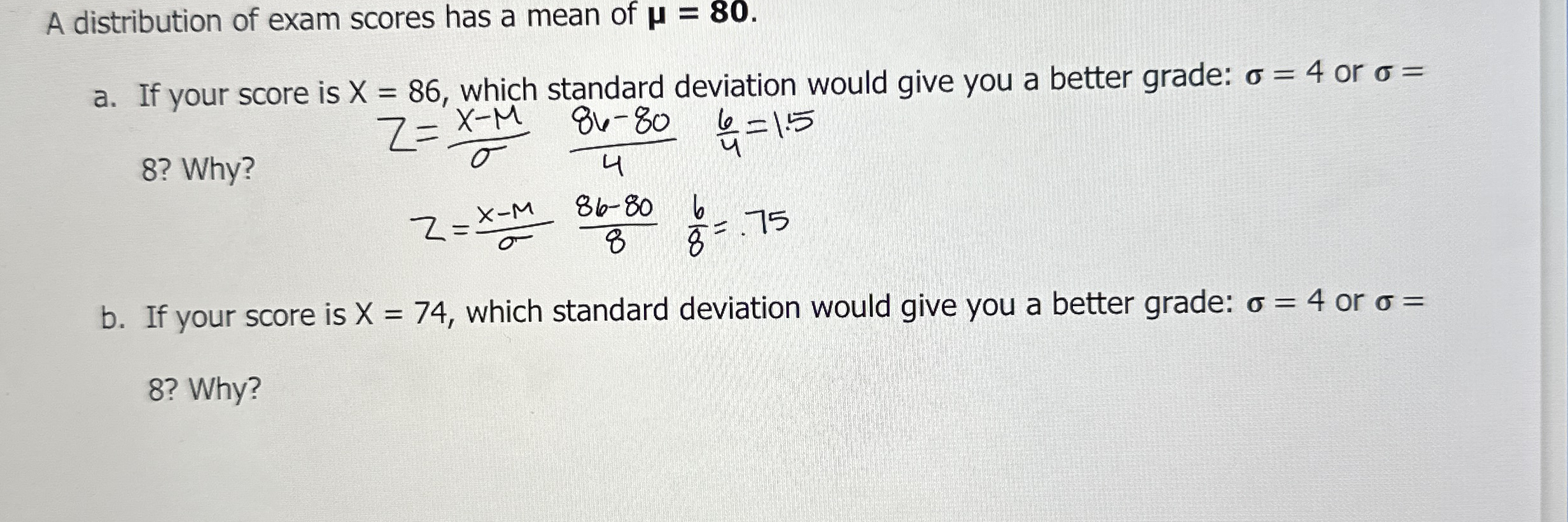 Solved A distribution of exam scores has a mean of μ=80.a. | Chegg.com
