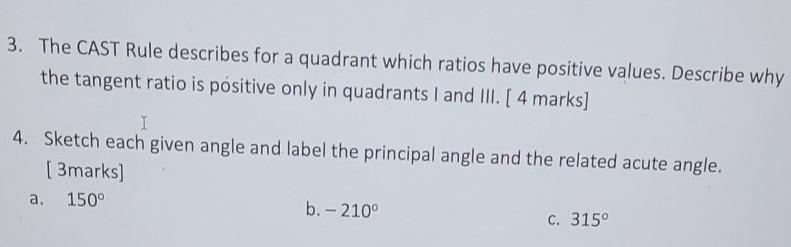 Solved 3. The CAST Rule describes for a quadrant which | Chegg.com