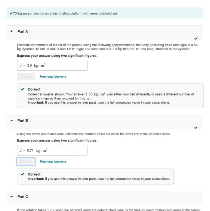Solved Part C If one rotation takes 1.7 s when the person's | Chegg.com