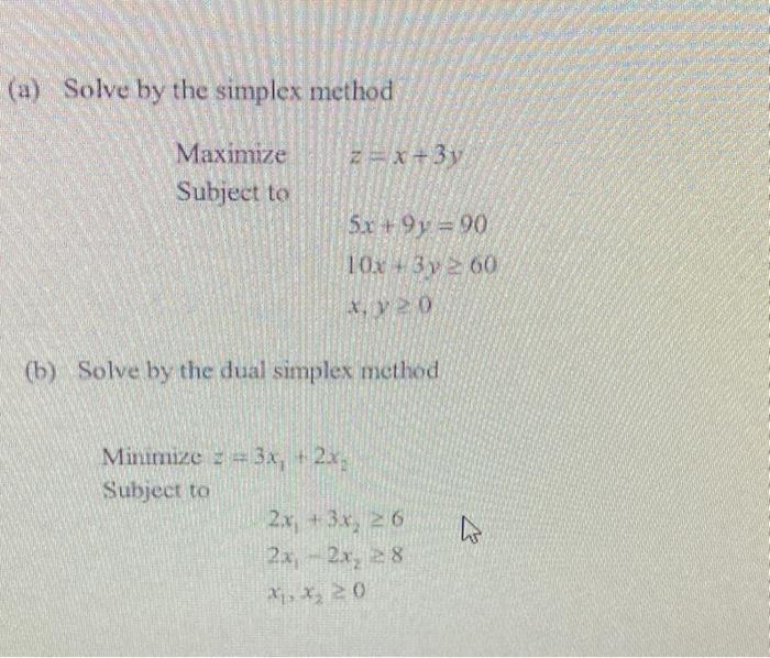 (a) Solve by the simplex method Maximize Subject to | Chegg.com