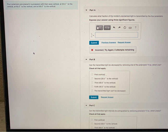 Solved Four polarizers are placed in succession with their | Chegg.com