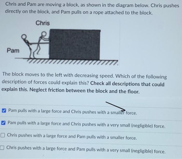 Solved Chris and Pam are moving a block, as shown in the | Chegg.com