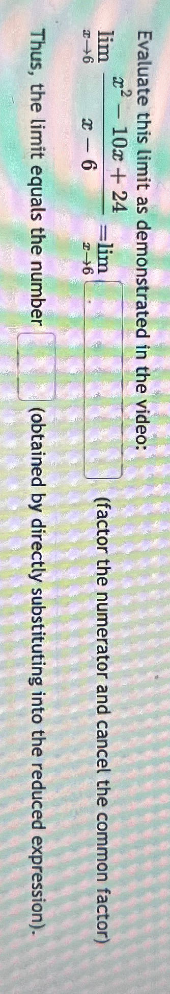 Solved Evaluate this limit as demonstrated in the | Chegg.com