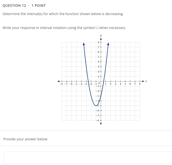 Solved QUESTION 12 * 1 POINTDetermine the interval(s) for | Chegg.com Solved QUESTION 12 * 1 POINTDetermine the interval(s) for | Chegg.com