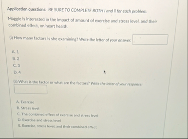 Solved Application questions: BE SURE TO COMPLETE BOTH i and | Chegg.com