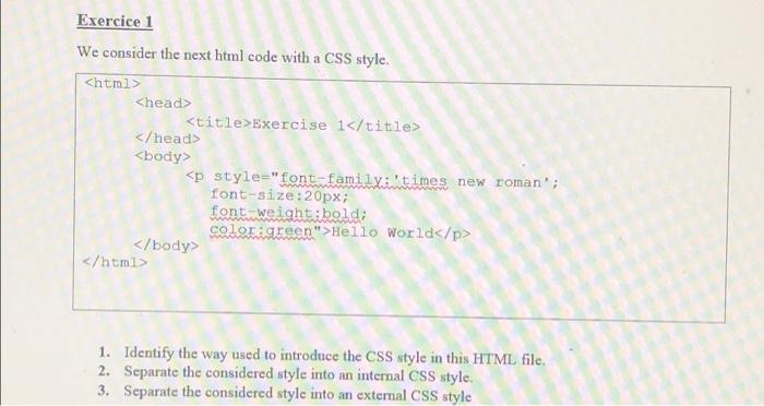 Solved Exercice 1 We consider the next html code with a CSS | Chegg.com