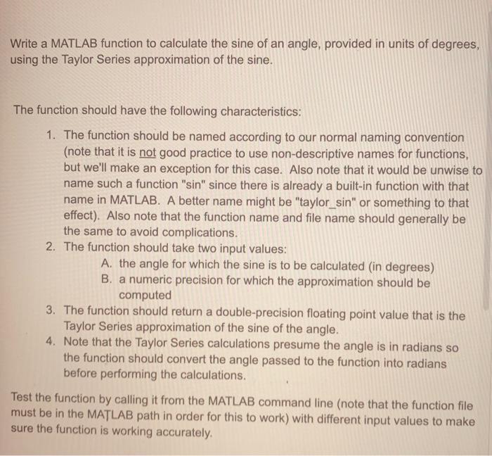 Solved Write a MATLAB function to calculate the sine of an | Chegg.com