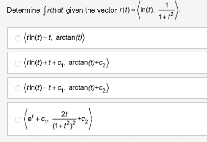 Solved Determine ∫﻿﻿r(t)dt ﻿given the vector | Chegg.com