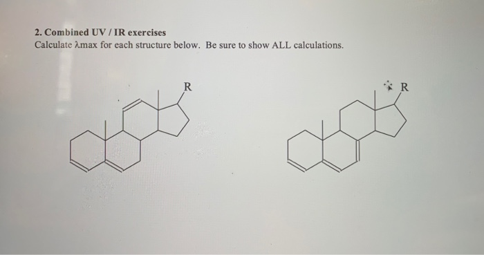 Solved 2. Combined UV / IR exercises Calculate max for each | Chegg.com