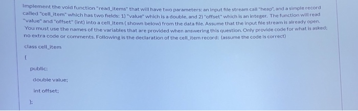 Solved Implement the void function "read_items that will | Chegg.com